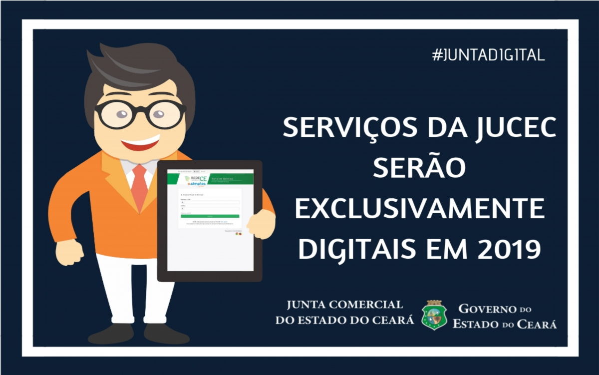 Serviços da Jucec serão exclusivamente digitais em 2019 - Junta ...